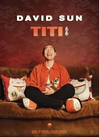 Spectacle David Sun dans Titi à Marseille le 24 octobre 2025